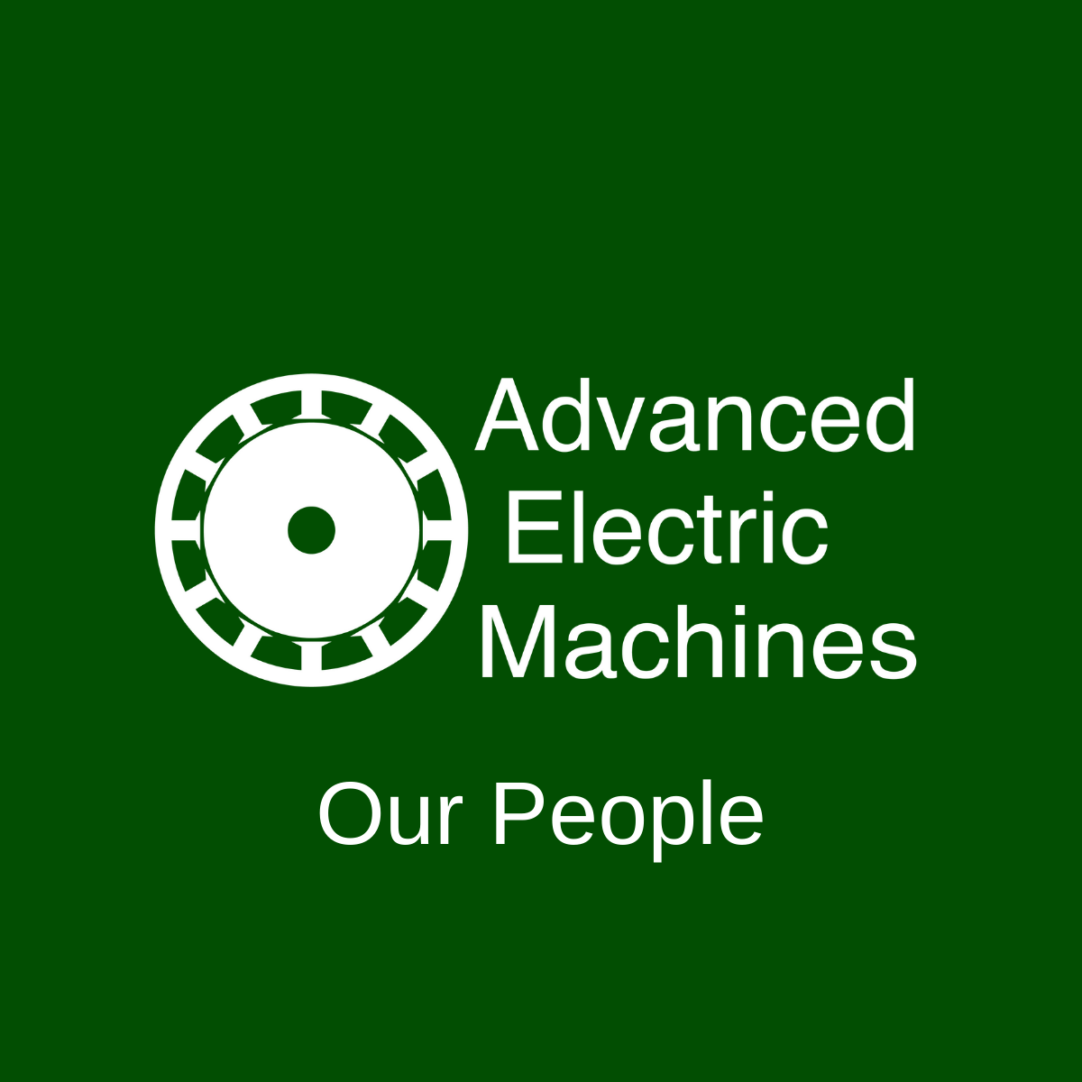 Our People - Advanced Electric Machines
